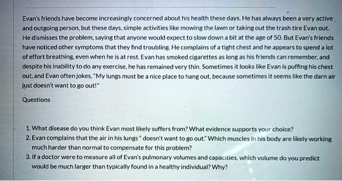 evan friends have become increasingly conccrned about his hcalth these ...
