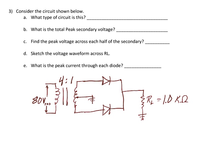 SOLVED: 3) Consider the circuit shown below a. What type of circuit is this? b. What is the ...