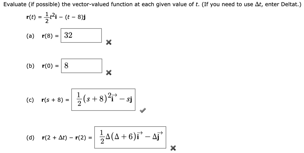 SOLVED: Evaluate (if possible) the vector-valued function at each given value of t. (If you need ...