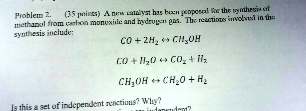 Problem 2. (35 points) A new catalyst has been proposed for the ...