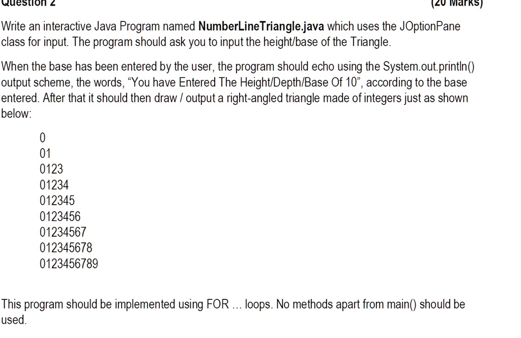 Solved Question Z Write An Interactive Java Program Named Numberlinetrianglejava Which Uses