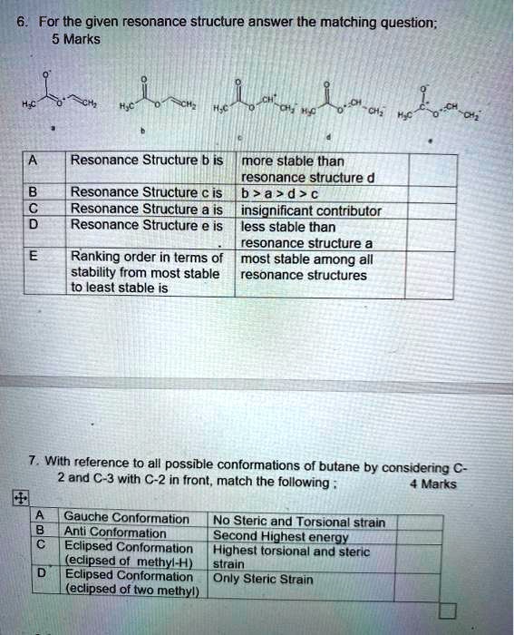 SOLVED: For the given resonance structure answer the matching question ...