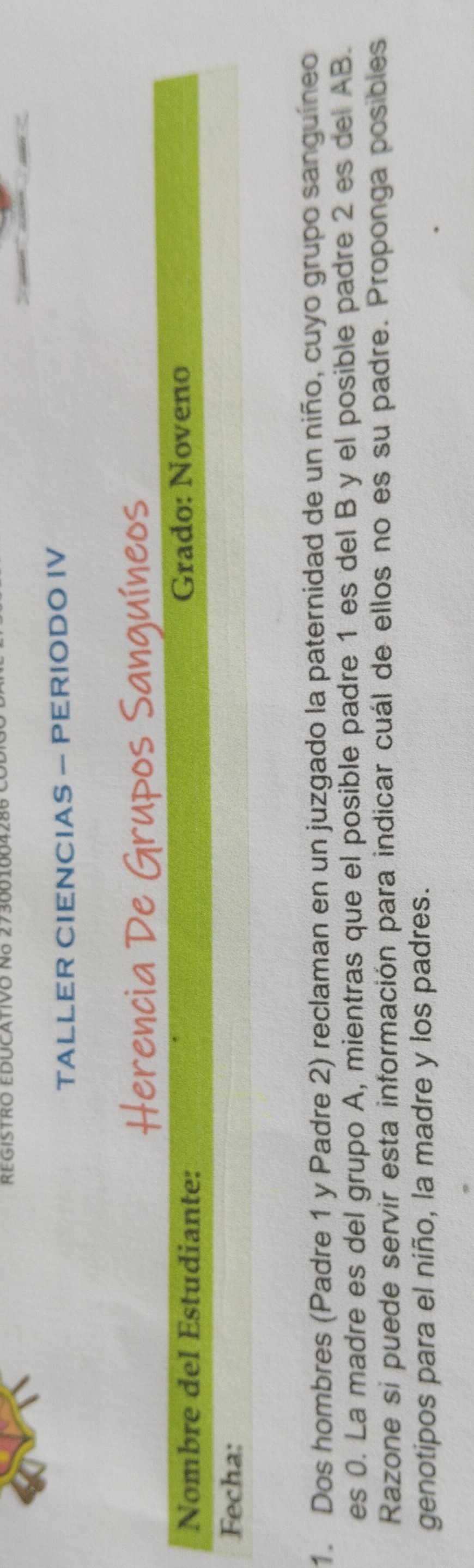 TALLER CIENCIAS - PERIODO IV Herencia De Grupos Sanguíneos Nombre del ...