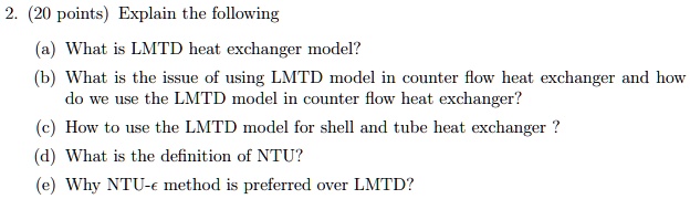 20 points explain the following what is lmtd heat exchanger model what ...