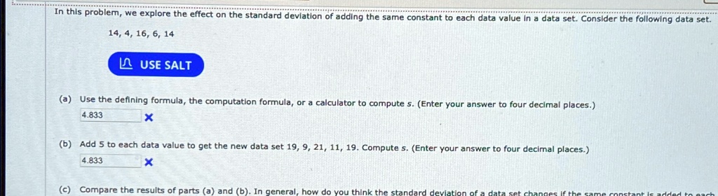 SOLVED: In this problem, we explore the effect on the standard deviation of adding the same ...