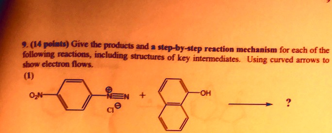 SOLVED: (geints) Give te products and : step-by-step reaction mechanism ...