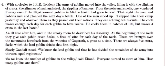 SOLVED: (With apologies JRR Tolkien) The city of goblins moved into the ...