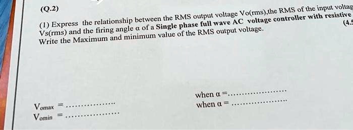 SOLVED: 1. Express the relationship between the RMS output voltage Vo ...