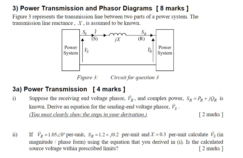 SOLVED: 3) Power Transmission and Phasor Diagrams [8 marks] Figure 3 ...