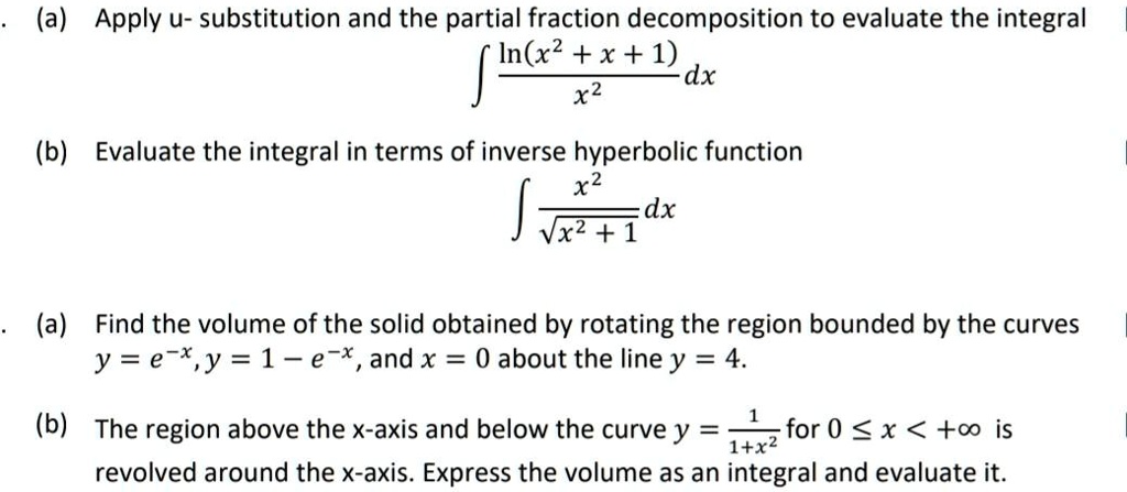 a apply u substitution and the partial fraction decomposition to evaluate the integral inx2 x 1 ...