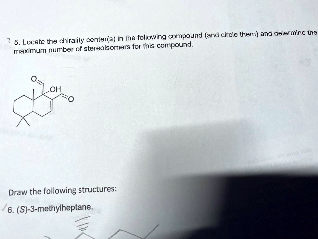 5 locate the chirality centers in the following compound and circle ...