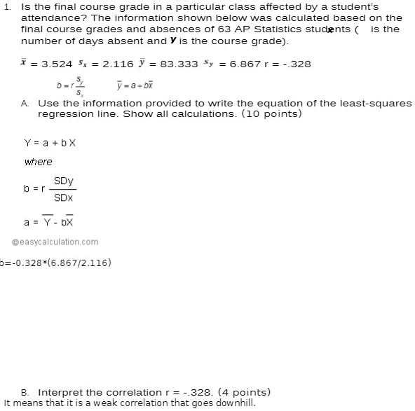 SOLVED: Is the final course grade in a particular class affected by a ...