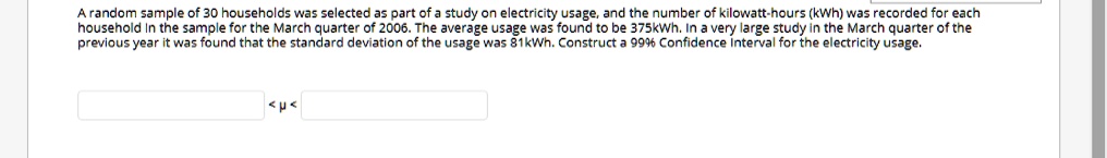 random sample of 30 households was selected as part of a study on ...