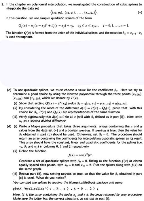 Solved In The Chapter On Polynomial Interpolation We Investigated The Construction Of Cubic 