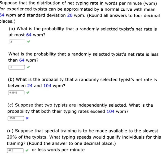 SOLVED:Suppose that the distribution of net typing rate in words per ...