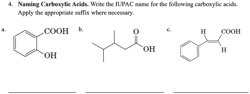 Naming Carboxylic Acids. Write the IUPAC name for the following ...