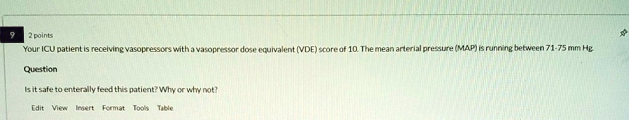 your icu patient is receiving vasopressors with a vasopressor dose ...
