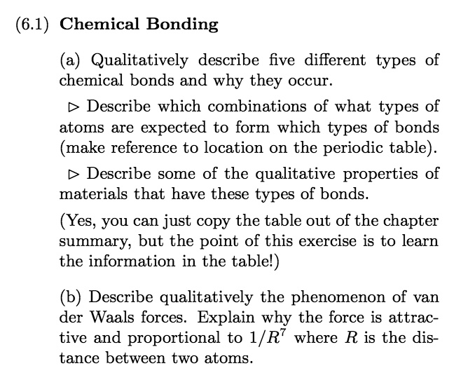 SOLVED: (6.1) Chemical Bonding a) Qualitatively describe five different ...