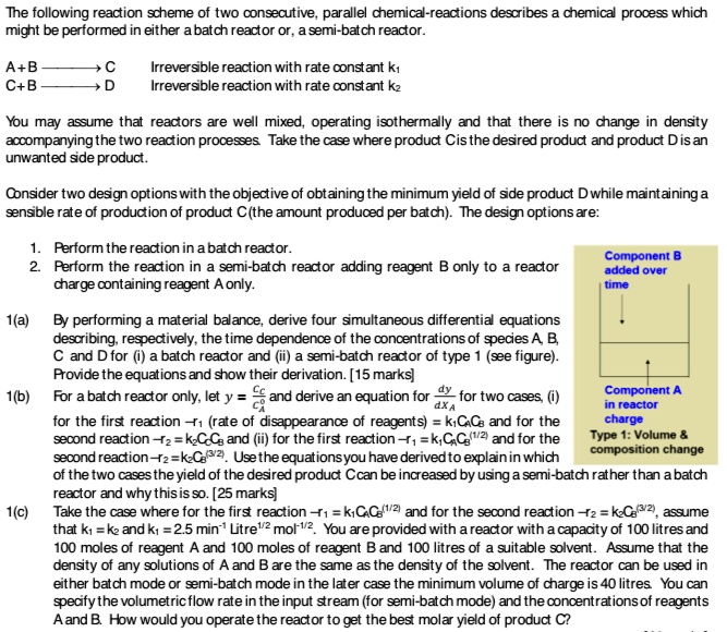 SOLVED: The following reaction scheme of two consecutive, parallel ...