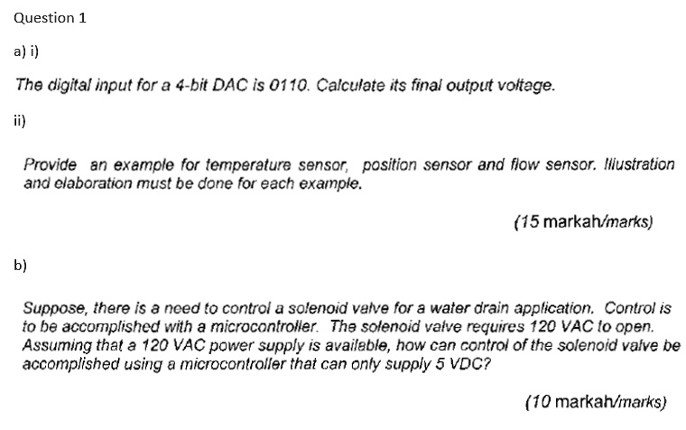 Question 1 A I The Digital Input For A 4 Bit Dac Is 0110calculate Its Final Output Voltage Ii 