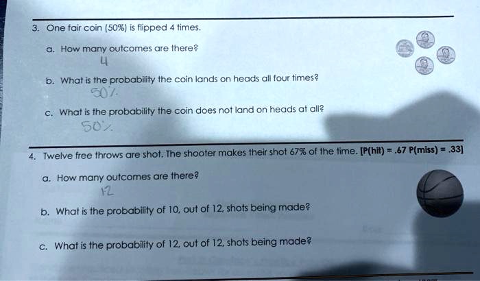 one fair coin 505 flipped iimes how many outcomes are there what is the probabilily ihe coin ...
