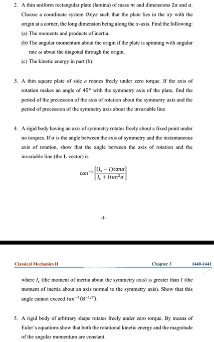SOLVED: 2. A thin uniform rectangular plate (lamina) of mass m and dimensions 2 and . Choose a ...