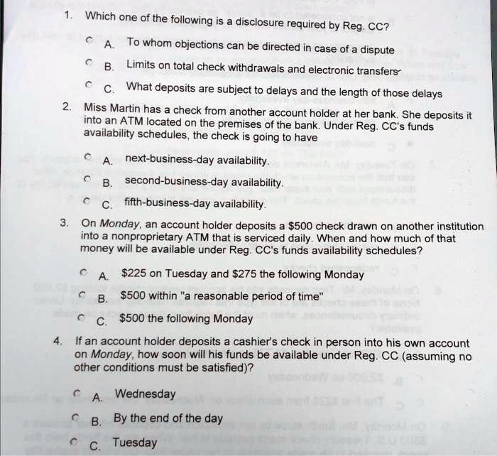 1. Which one of the following is a disclosure required by Reg. CC? A ...