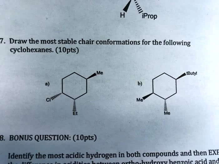 draw the most stable chair conformations for the following cyclohexanes 51371