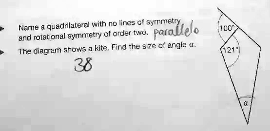 SOLVED: Name a quadrilateral with no lines of symmetry and rotational ...