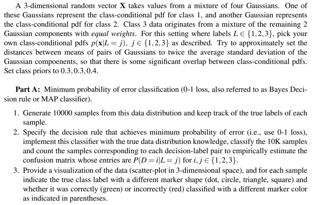 Solved Please Provide A Python Code For This Question A 3 Dimensional Random Vector X Takes