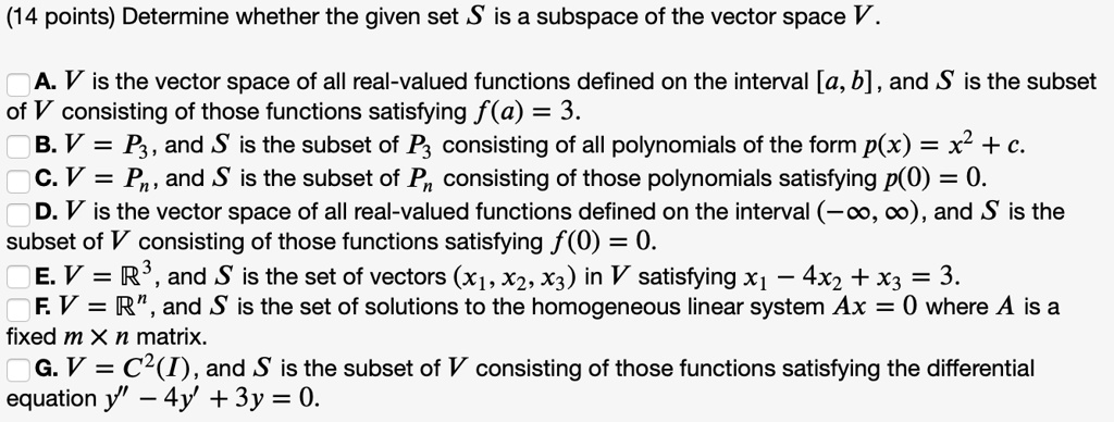 14 points determine whether the given set s is a subspace of the vector ... 14 points determine whether the given set s is a subspace of the vector ...