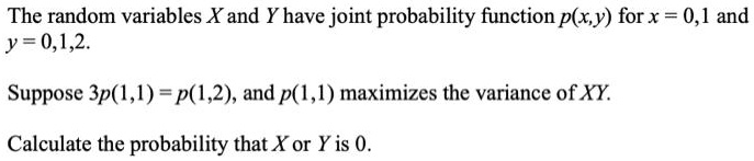 SOLVED: The random variables X and Y have joint probability function p ...