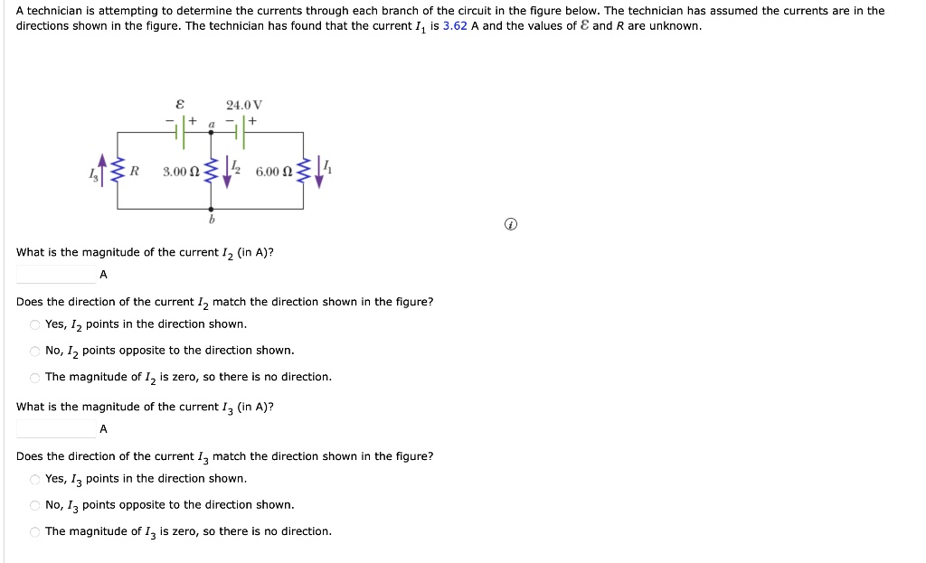 SOLVED: Technician attempting to determine the currents through each branch of the circuit in ...
