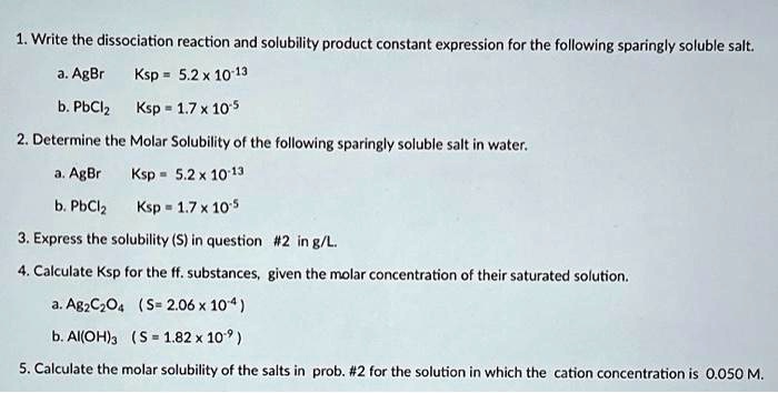SOLVED: Write the dissociation reaction and solubility product constant expression for the ...