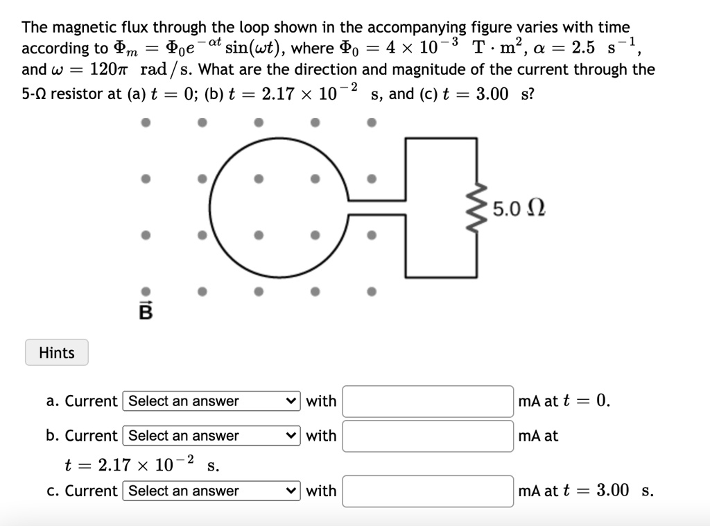SOLVED: The magnetic flux through the loop shown in the accompanying figure varies with time ...