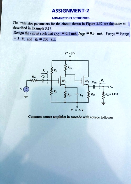 SOLVED: ASSIGNMENT-2 ADVANCED ELECTRONICS The transistor parameters for the circuit shown in ...