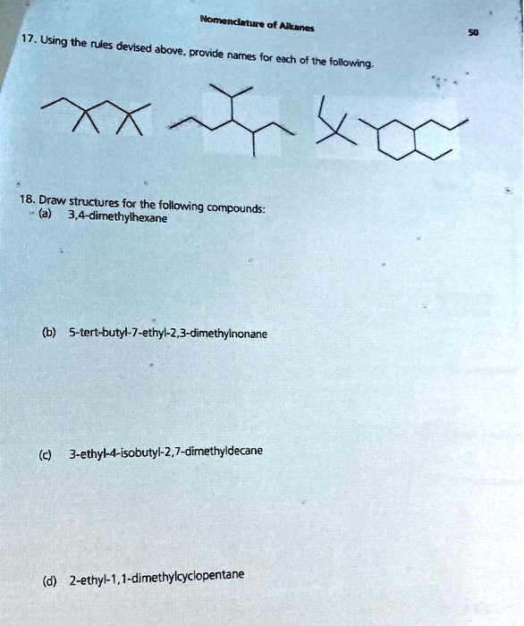 Nomenclature of Alkanes 17. Using the rules devised above, provide names for each of the ...