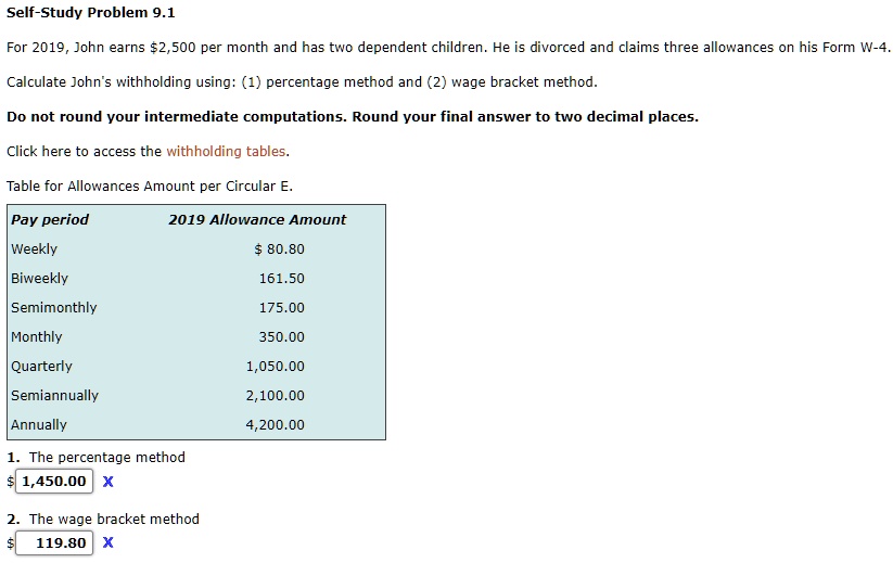 [GET ANSWER] Self-Study Problem 9.1 For 2019, John earns 2,500 per ...