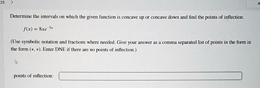 SOLVED: Determine the intervals On which the given function is concave ...