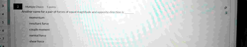 multiple choice 5 points another name for a pair of forces of equal ...