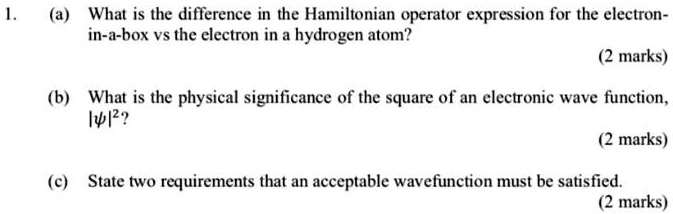 SOLVED: (a) What is the difference in the Hamiltonian operator ...