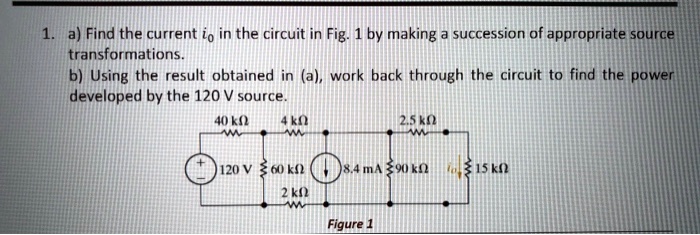 Solved A Find The Current I0 In The Circuit In Fig By Making A Succession Of Appropriate