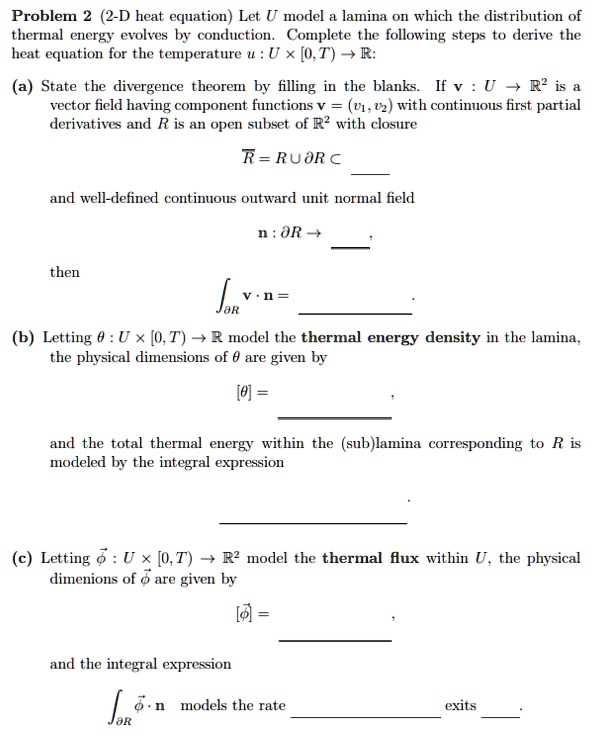Problem 2 (2-D heat equation) Let U model a lamina on which the ...