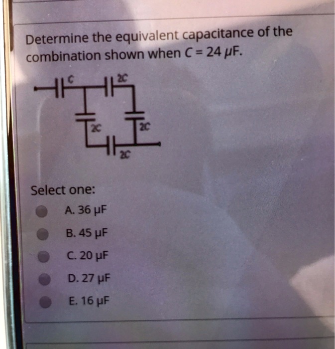 Solved Determine The Equivalent Capacitance Of The Combination Shown