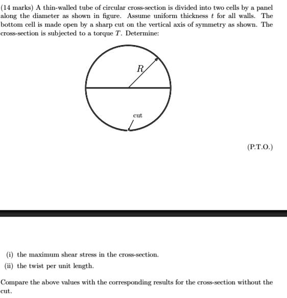SOLVED: Urgent Please help... (14 marks) A thin-walled tube of circular ...