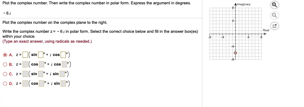 Solvedplot The Complex Number Then Write The Complex Number In Polar Form Express The