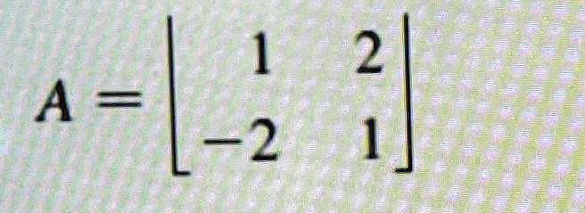 SOLVED: given the system of differential equations, DX/DT equals a X ...