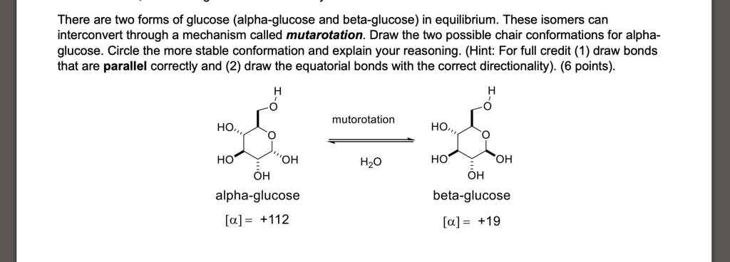 SOLVED: There are two forms of glucose (alpha-glucose and beta-glucose ...