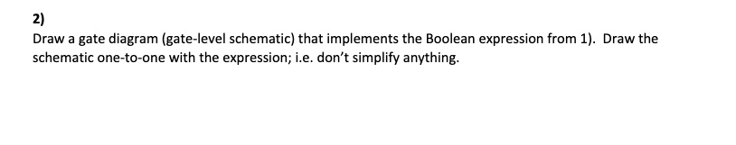 Draw A Logic Gate Diagram For The Boolean Function Boolean A 2452