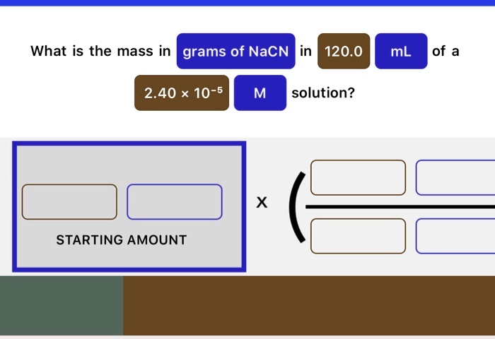 what is the mass in grams of nacn 1200 ml of a 240 10 5 m solution ...